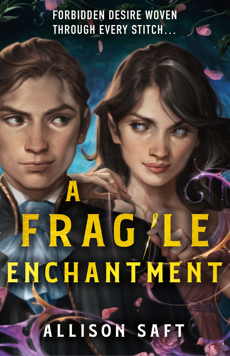 A Fragile Enchantment by Allison Saft | Hachette UK