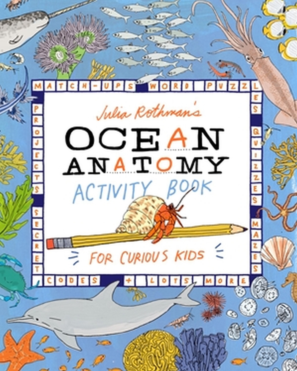 Julia Rothman's Ocean Anatomy Activity Book by Julia Rothman | Hachette UK