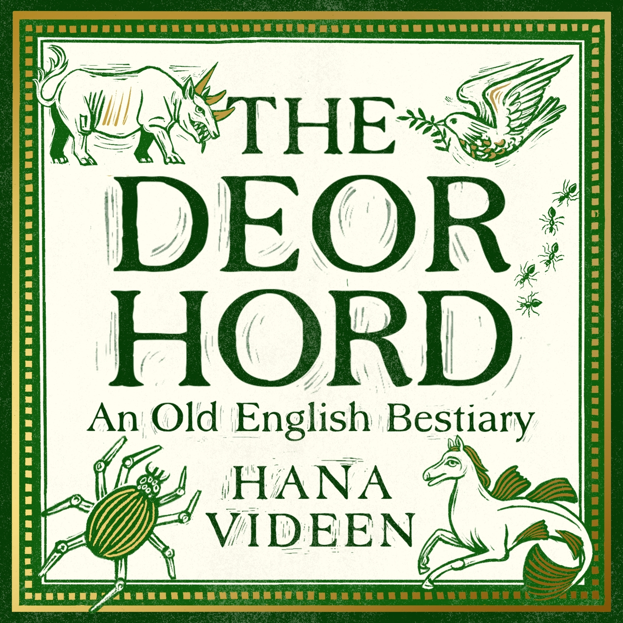 The Deorhord: An Old English Bestiary by Isabel Adomakoh Young ...