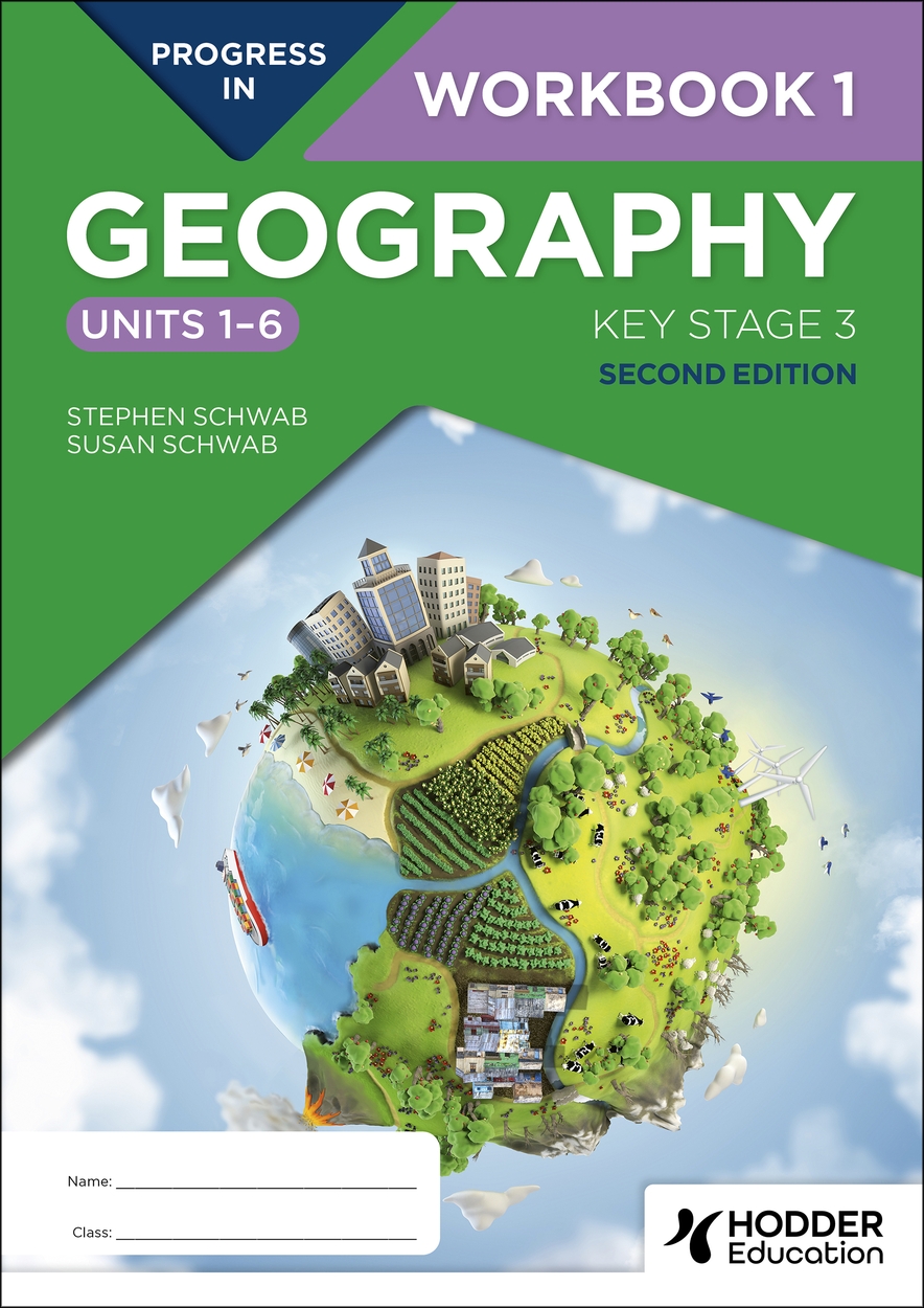 Progress in Geography: Key Stage 3, Second Edition: Workbook 1 (Units 1 ...