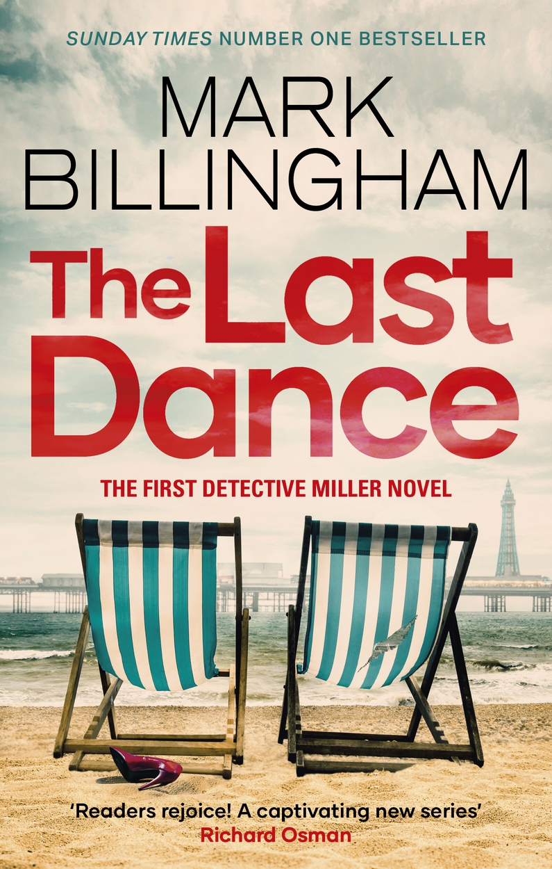 The Last Dance by Mark Billingham | Hachette UK