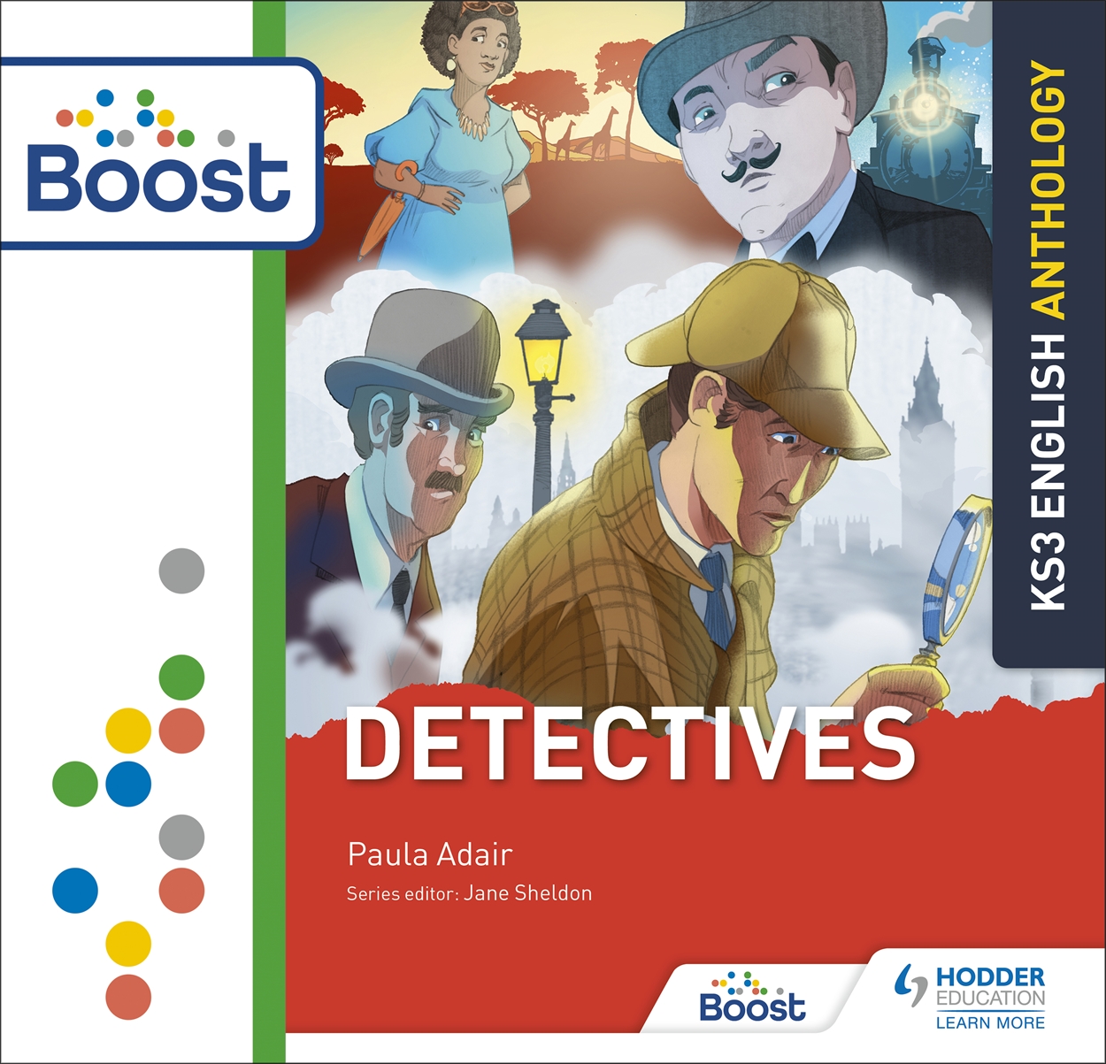Key Stage 3 English Anthology: Detectives: Boost Core by Jane Sheldon ...