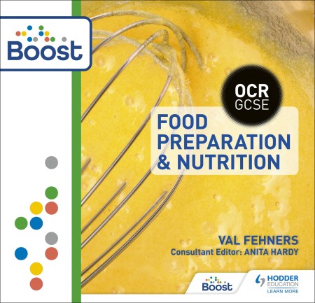OCR GCSE Food Preparation and Nutrition Boost Core by Val Fehners ...