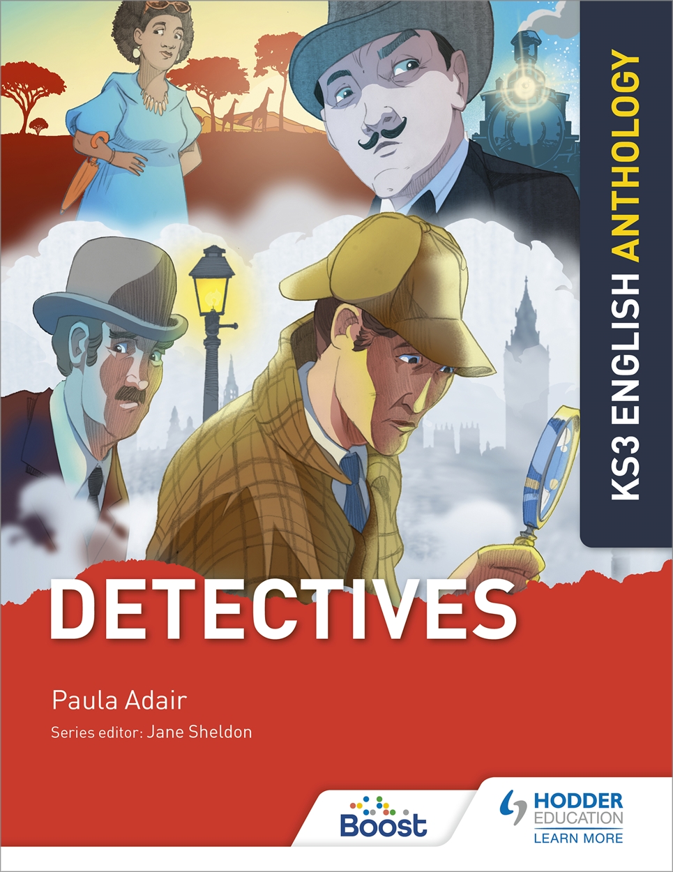 Key Stage 3 English Anthology: Detectives: Boost eBook by Jane Sheldon ...