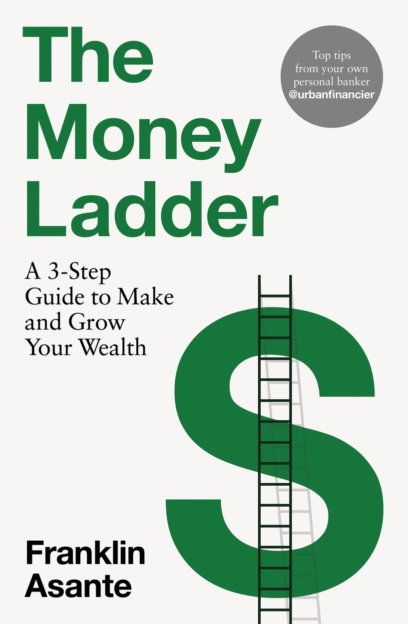 The Money Ladder by Franklin Asante | Hachette UK