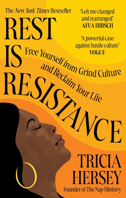 Rest Is Resistance by Tricia Hersey | Hachette UK