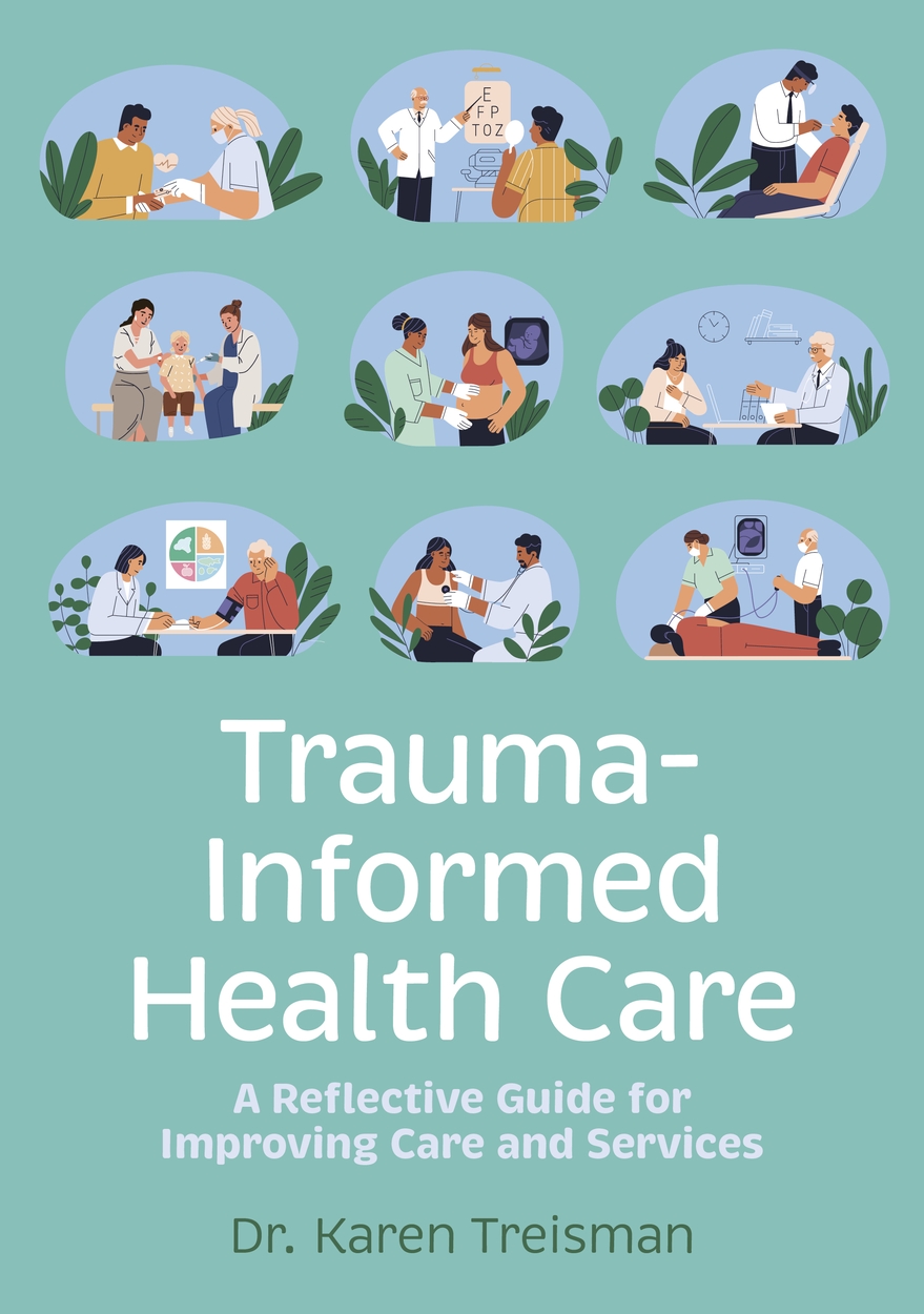 Trauma-Informed Health Care by Karen Treisman | Hachette UK