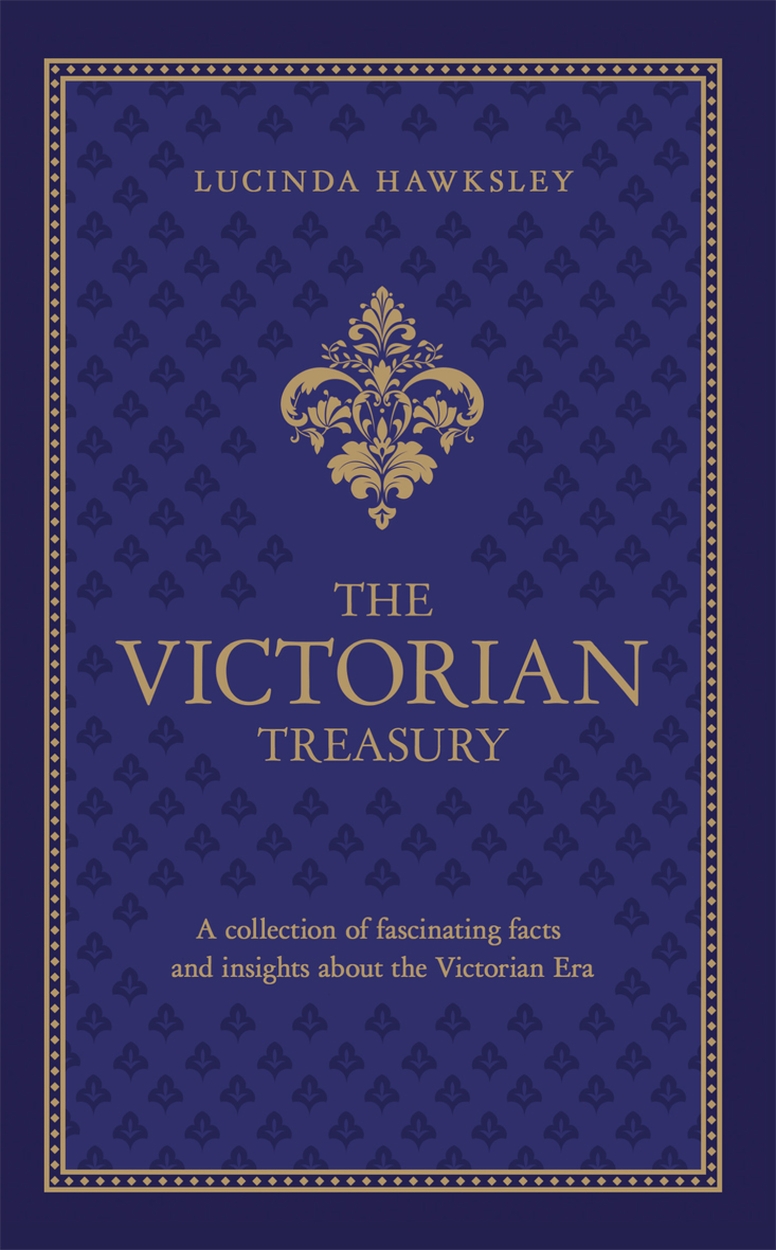 The Victorian Treasury by Lucinda Hawksley | Hachette UK