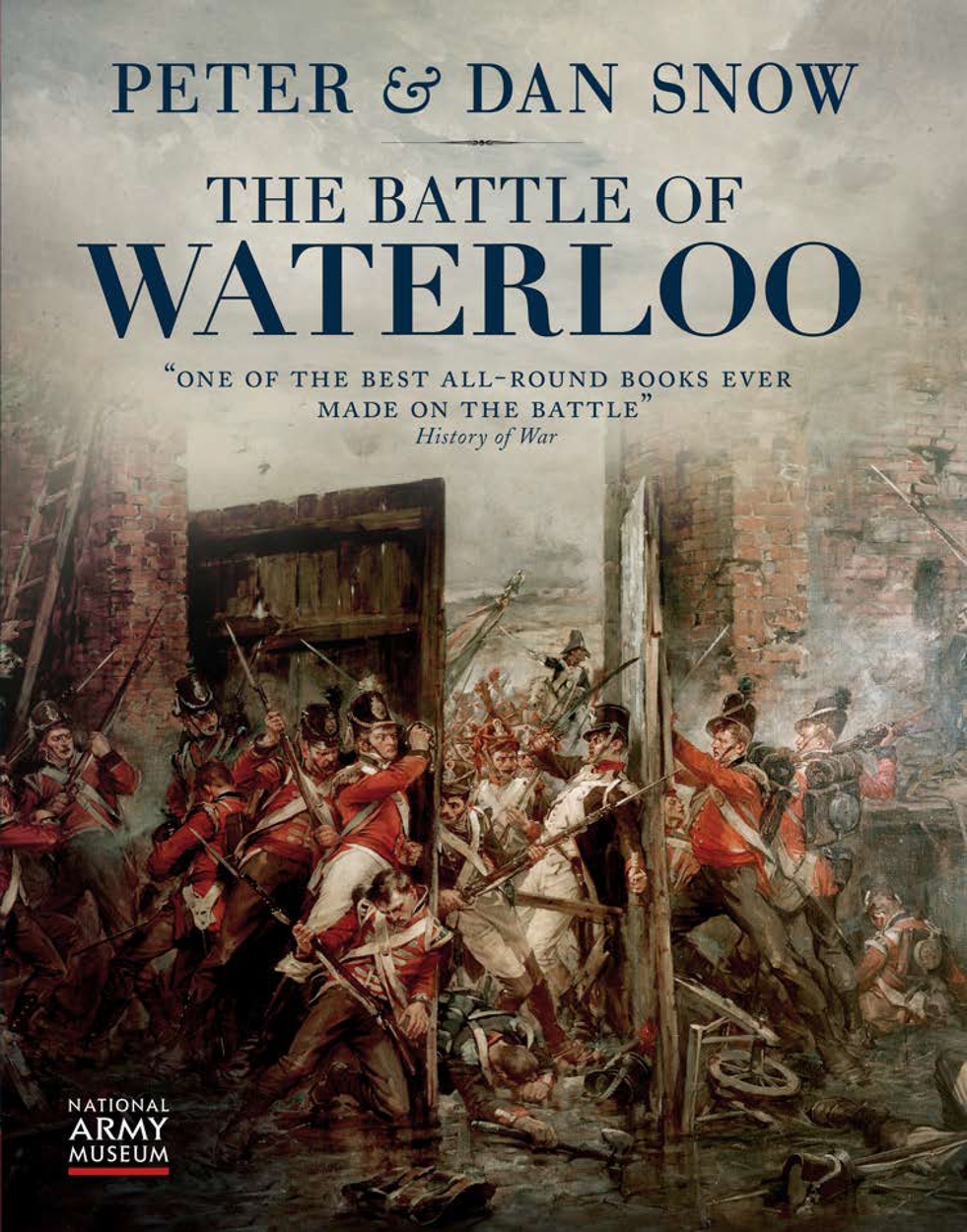 The Battle of Waterloo by National Army Museum | Hachette UK