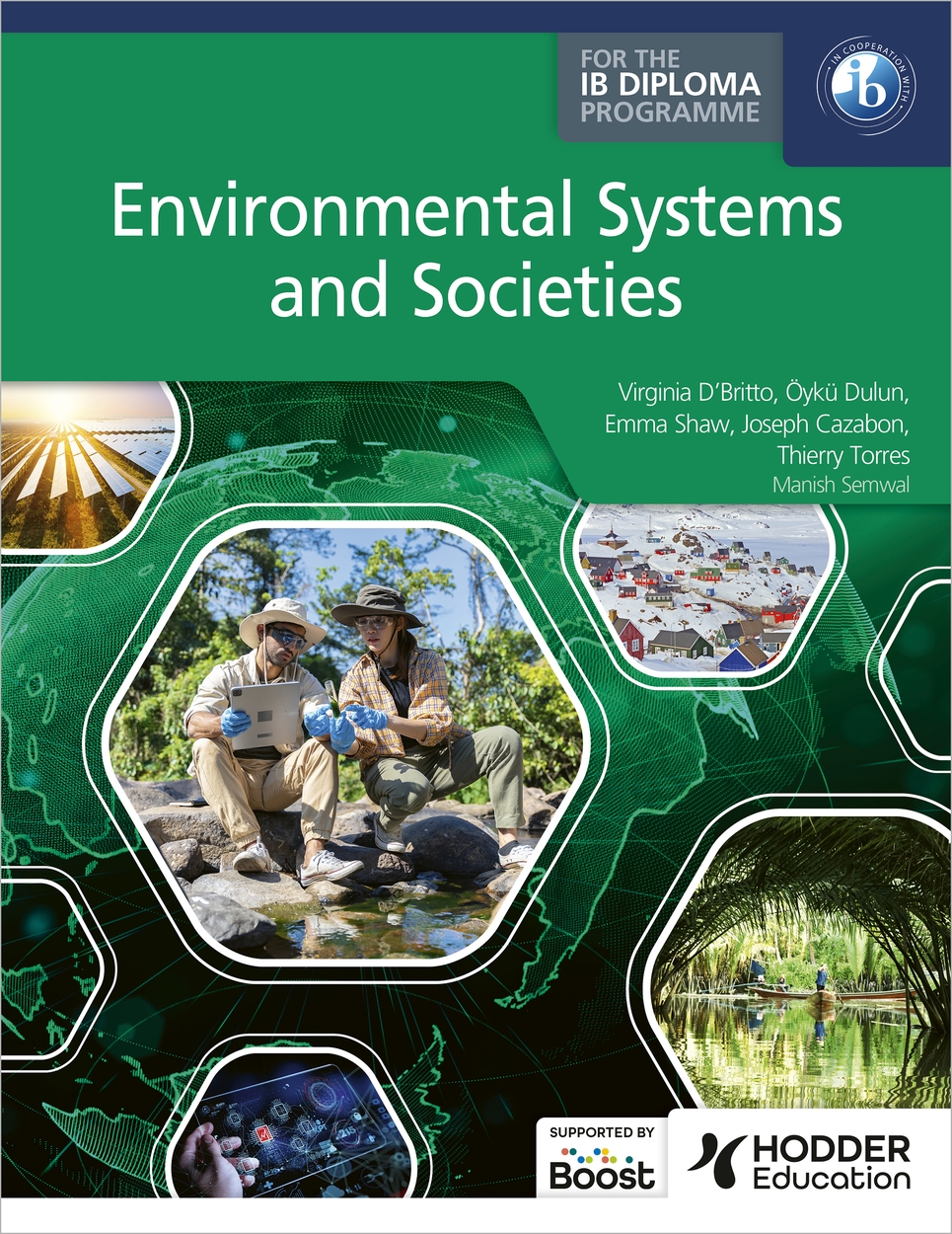 Environmental Systems and Societies for the IB Diploma by Virginia D ...