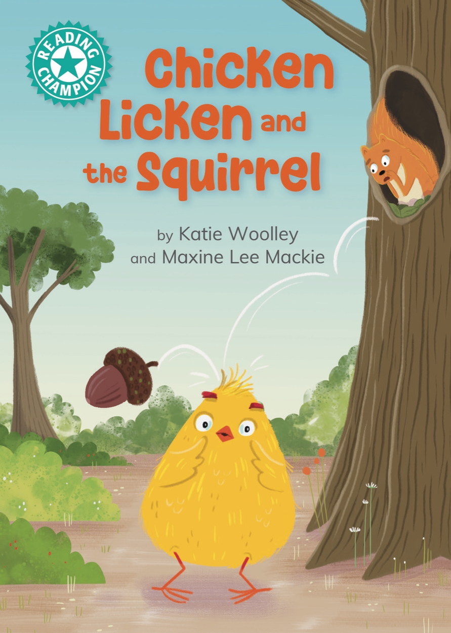 Reading Champion: Chicken Licken and the Squirrel by Katie Woolley ...