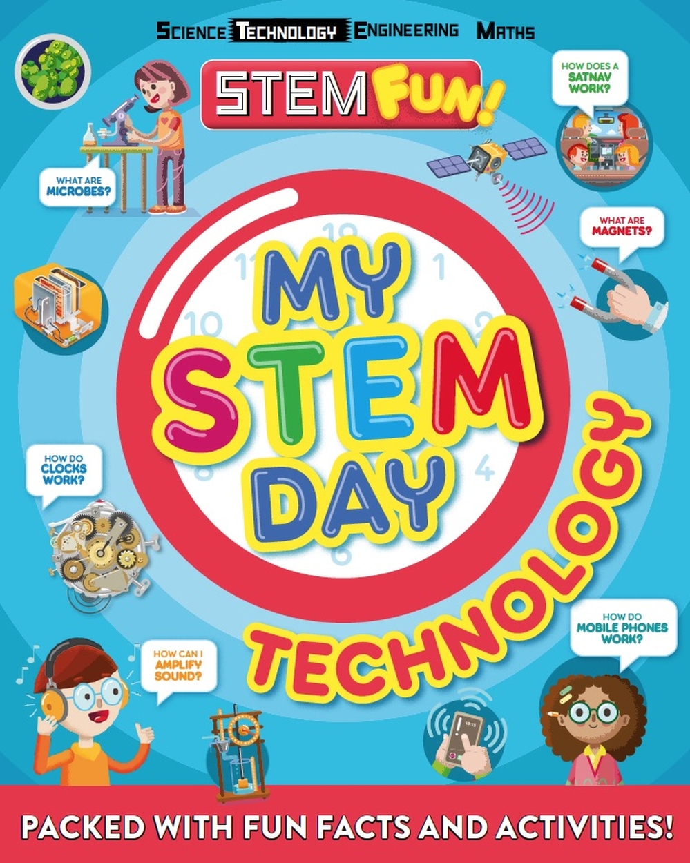 My STEM Day – Technology by Nancy Dickmann | Hachette UK