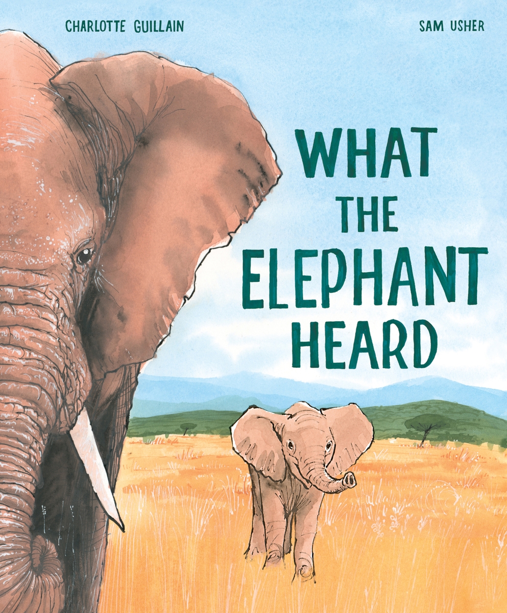 What the Elephant Heard by Charlotte Guillain | Hachette UK