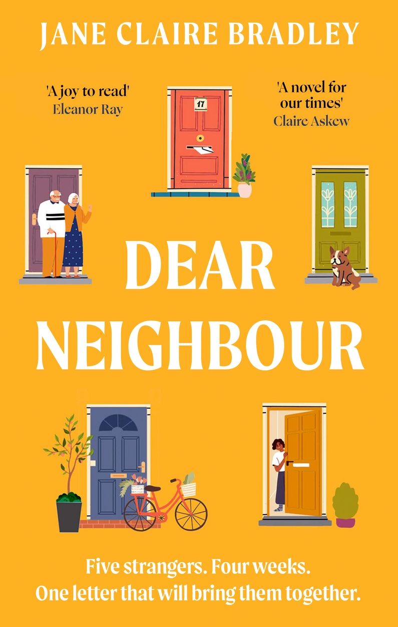 Dear Neighbour by Jane Claire Bradley | Hachette UK