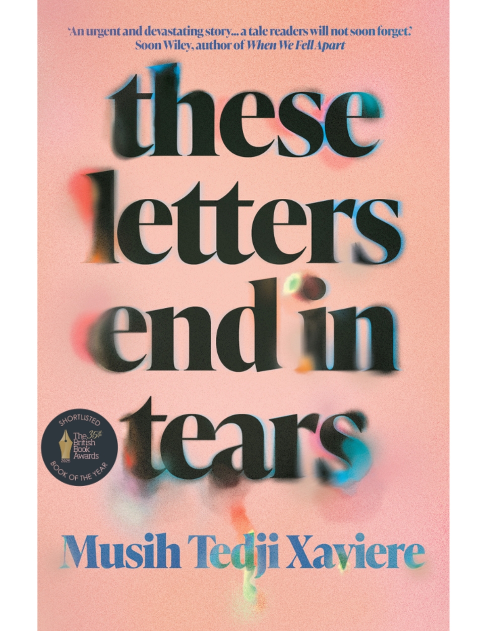 These Letters End in Tears by Musih Tedji Xaviere | Hachette UK