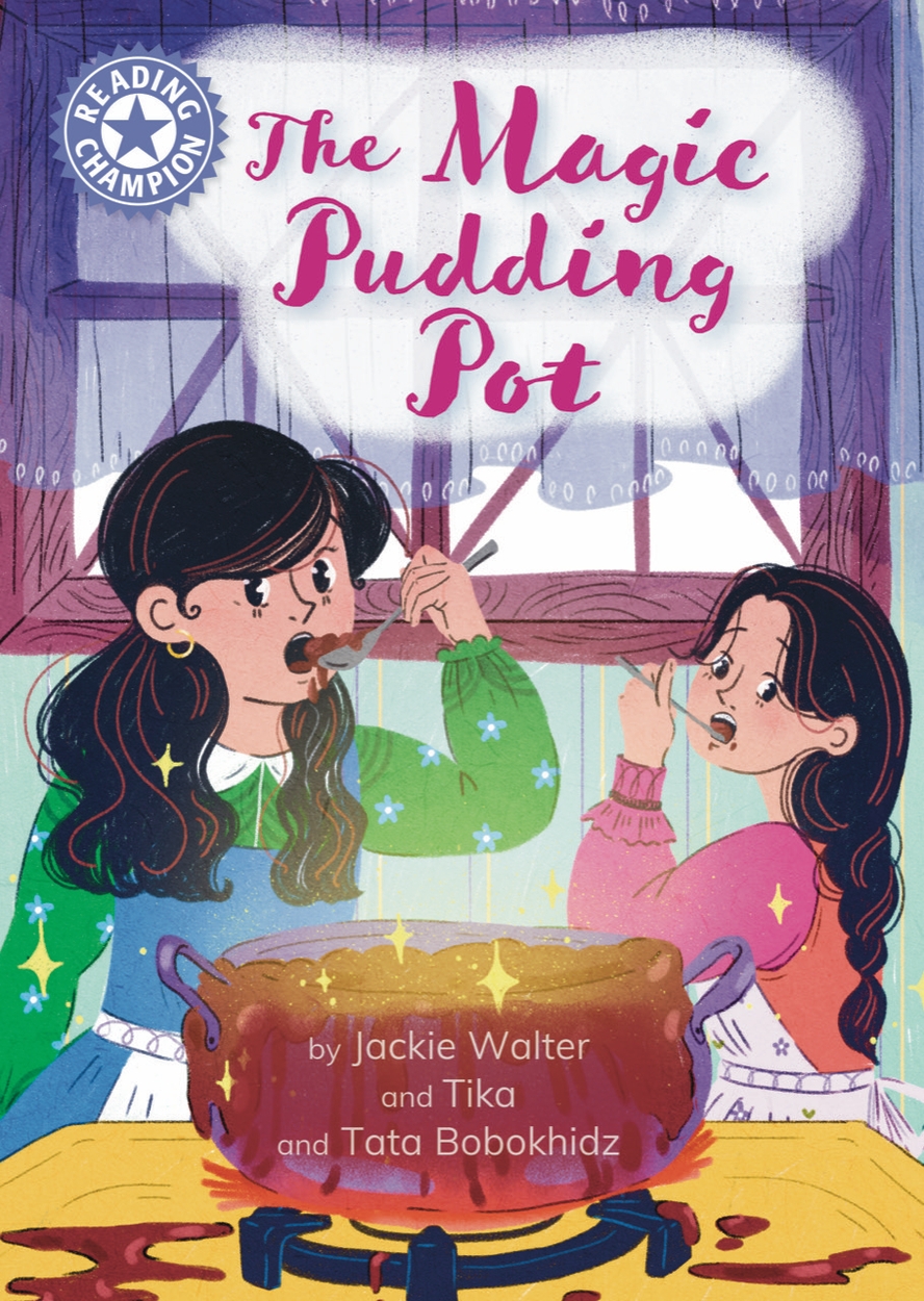 Reading Champion: The Magic Pudding Pot by Jackie Walter | Hachette UK