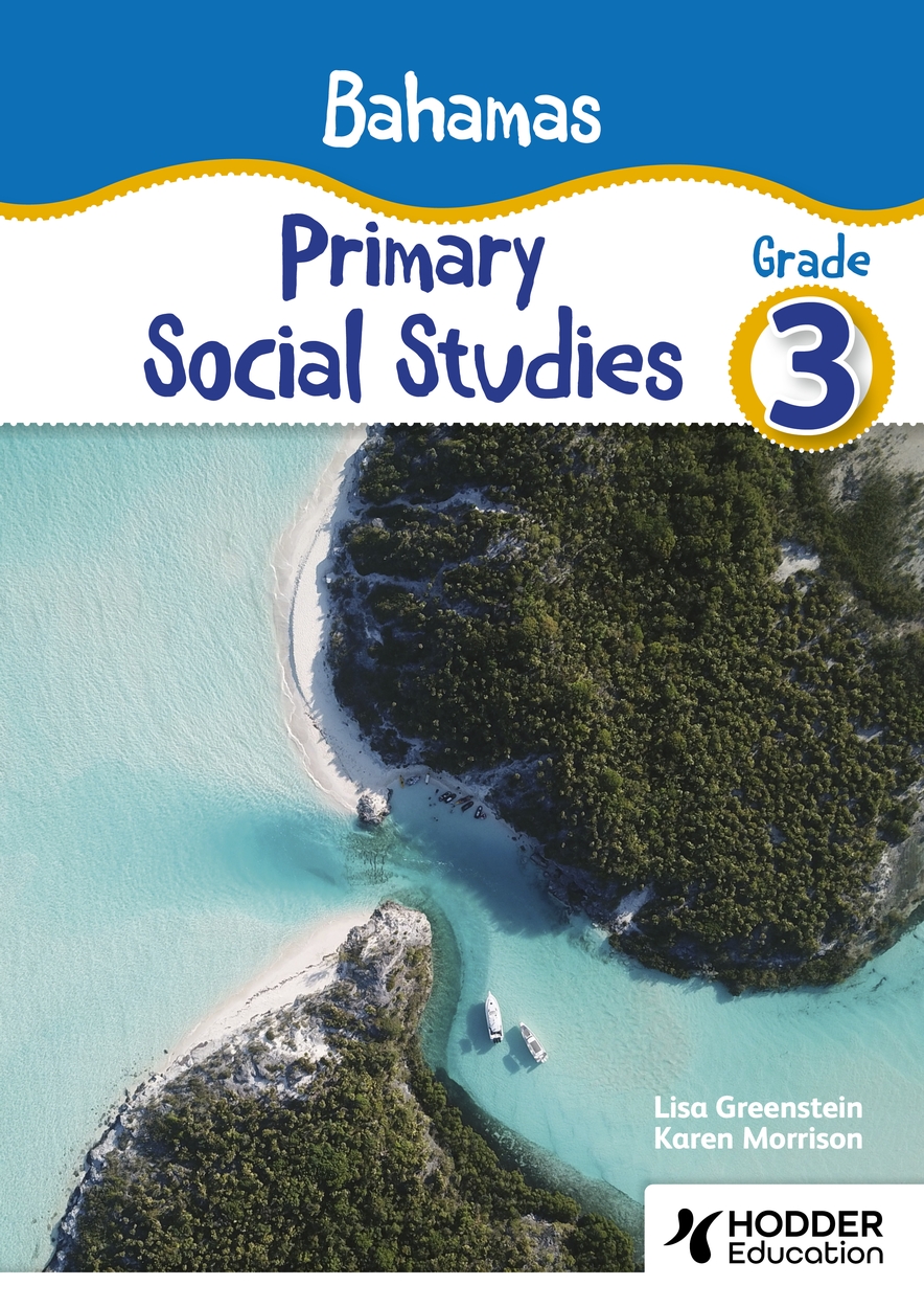 Bahamas Primary Social Studies Grade 3 by Lisa Greenstein | Hachette UK