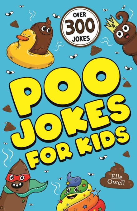 Poo Jokes for Kids by Elle Owell | Hachette UK