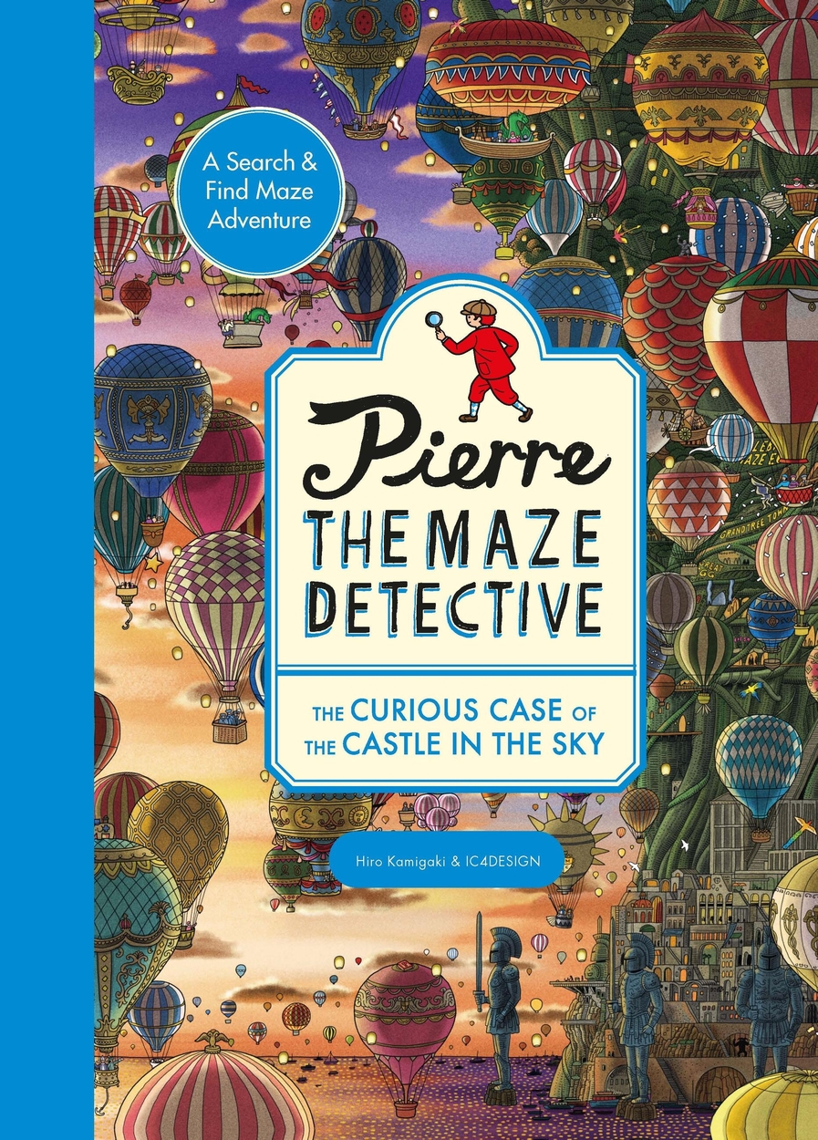 Pierre the Maze Detective: The Curious Case of the Castle in the Sky by ...