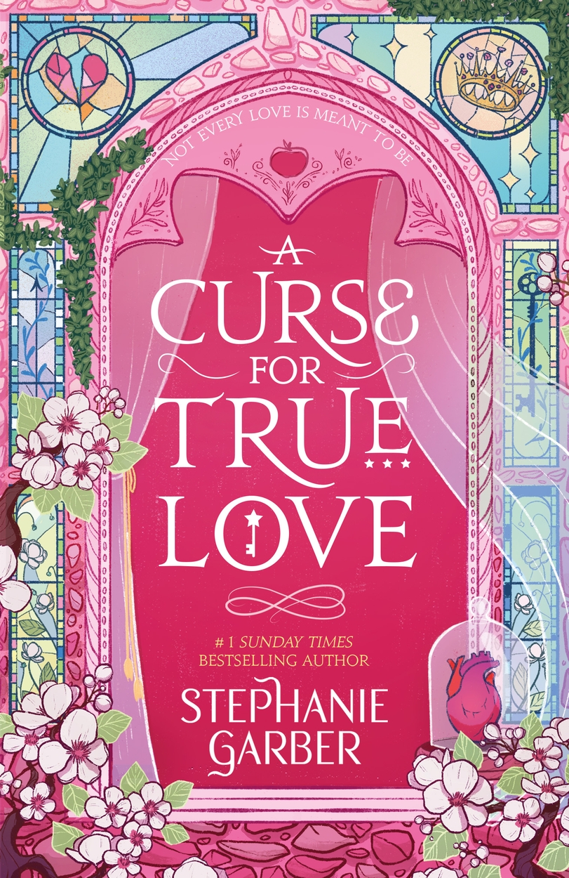 A Curse For True Love by Stephanie Garber | Hachette UK