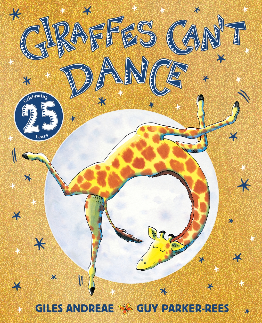 Giraffes Can’t Dance 25th Anniversary Edition by Giles Andreae ...