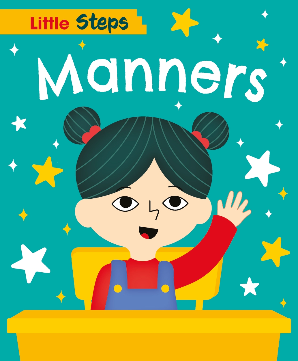 Little Steps: Manners by Kay Barnham | Hachette UK