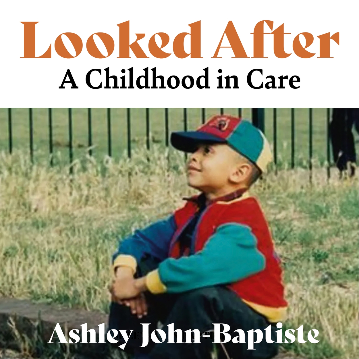 Looked After by Ashley John-Baptiste | Hachette UK