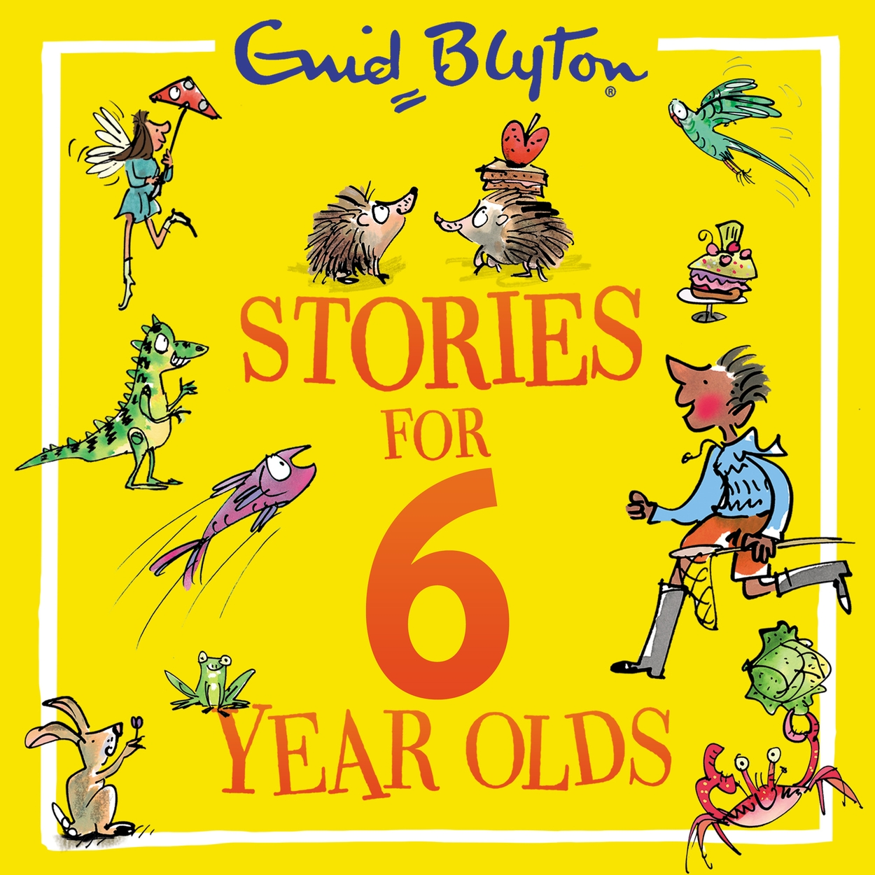 Stories for Six-Year-Olds by Enid Blyton | Hachette UK
