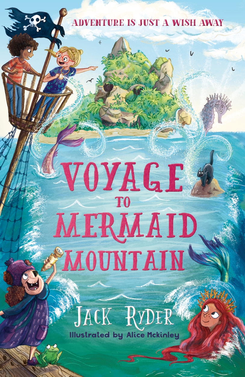 Voyage to Mermaid Mountain by Jack Ryder | Hachette UK