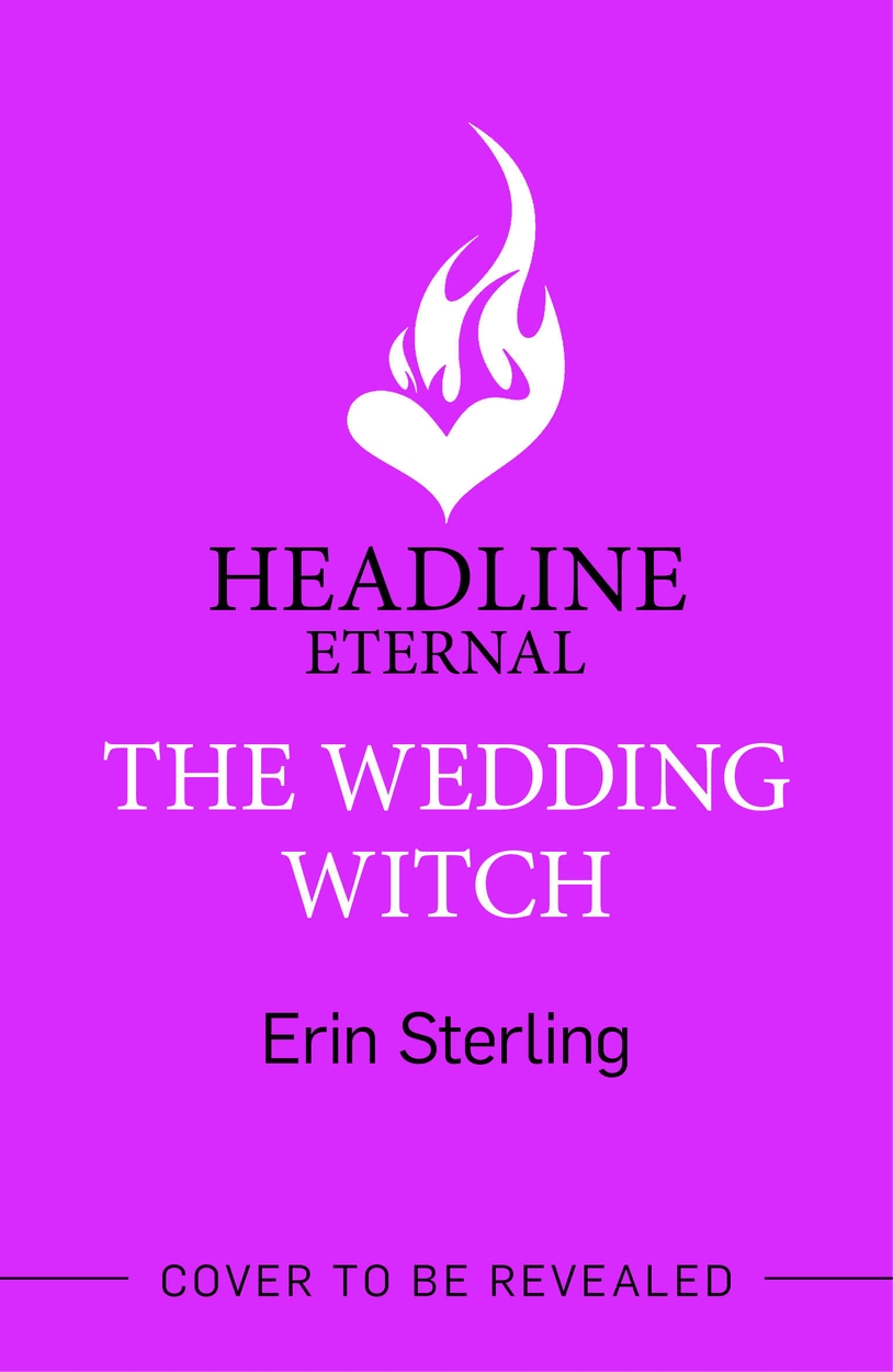 The Wedding Witch by Erin Sterling | Hachette UK