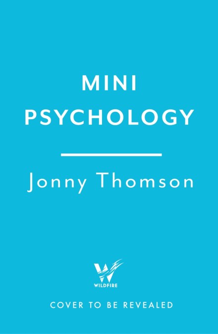 Mini Psychology by Jonny Thomson | Hachette UK
