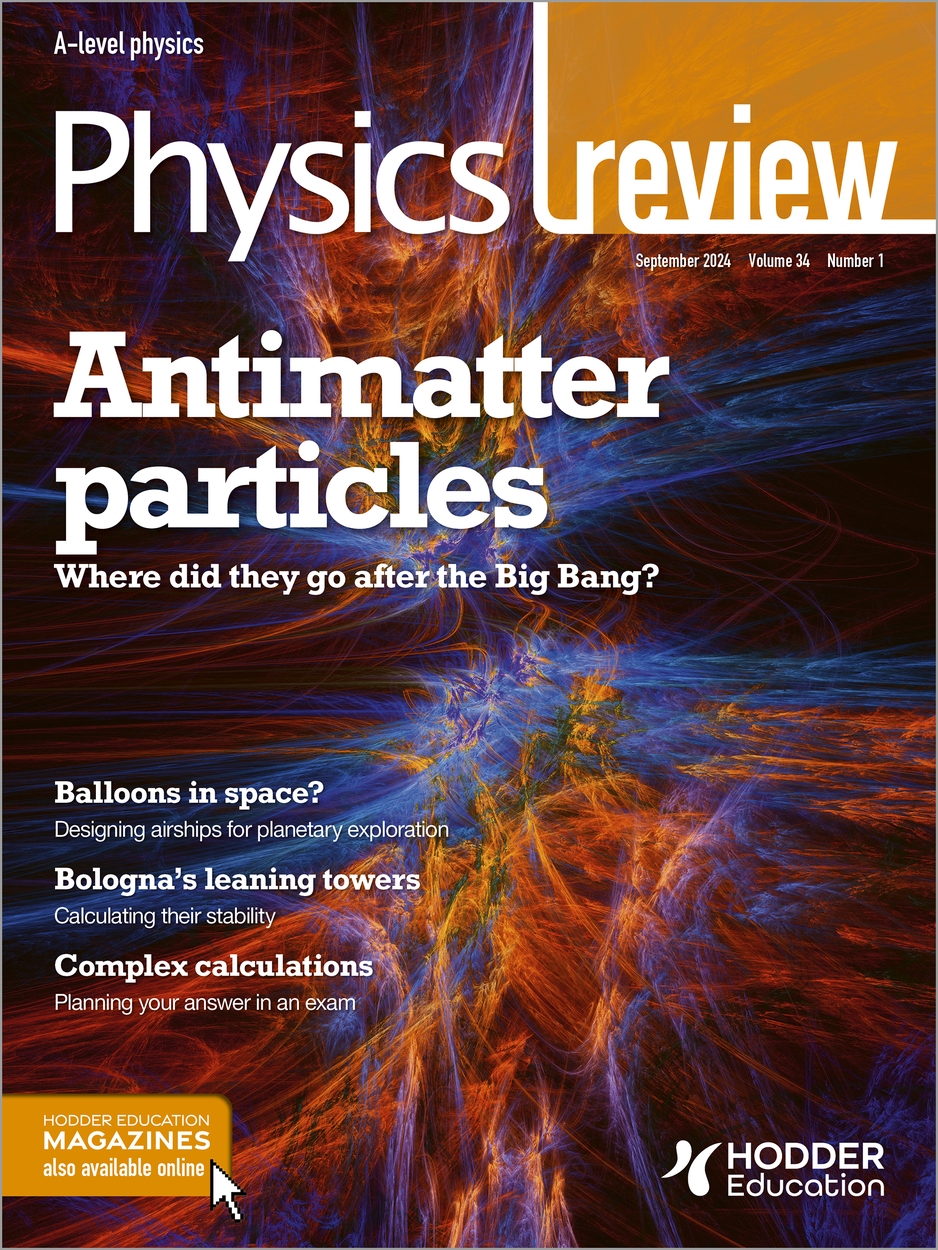 Physics Review Magazine Volume 34, 2024/25 by Hodder Education ...