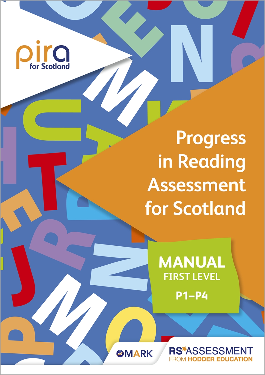 PIRA for Scotland First Level (P1-P4) manual (Progress in Reading ...
