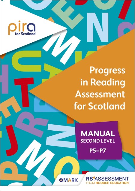 PIRA for Scotland Second Level (P5-P7) manual (Progress in Reading ...
