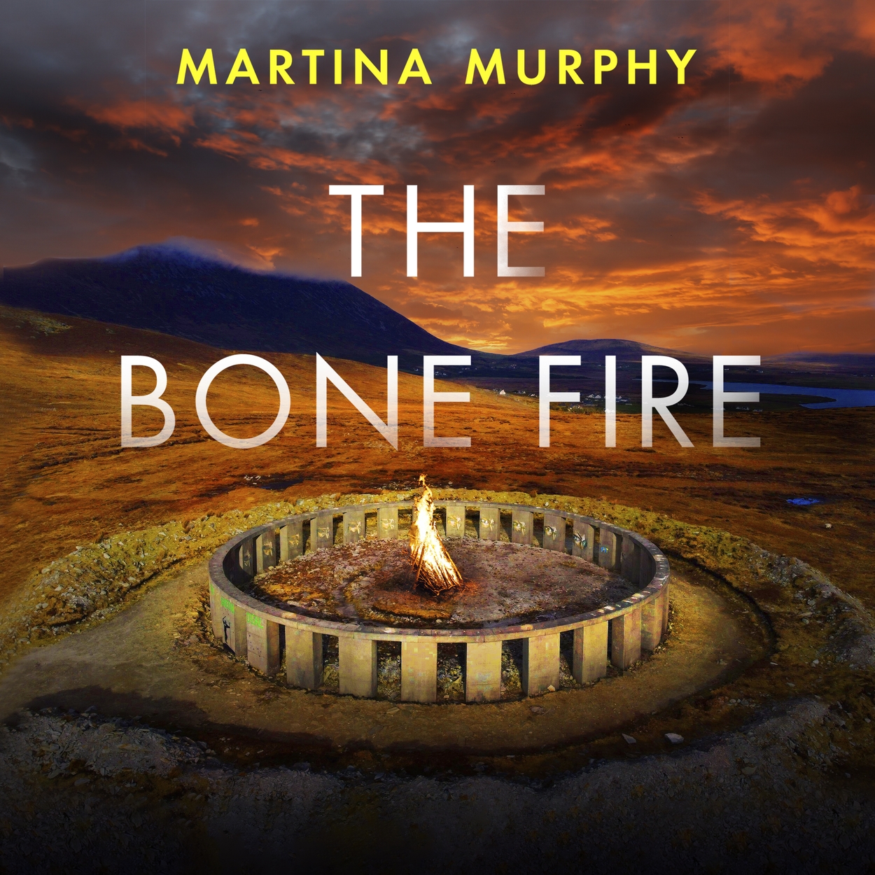 The Bone Fire by Martina Murphy | Hachette UK