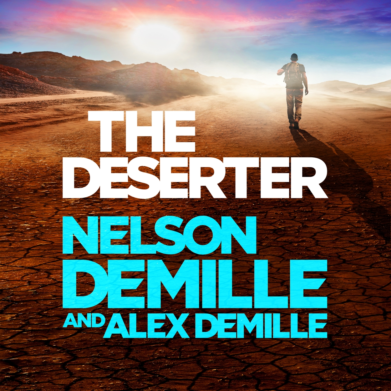 The Deserter by Nelson DeMille | Hachette UK