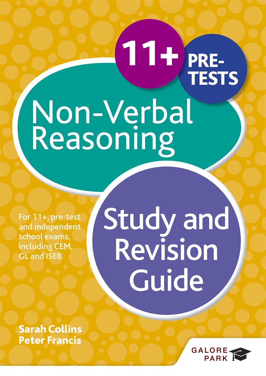 11+ Non-Verbal Reasoning Study and Revision Guide by Peter Francis ...