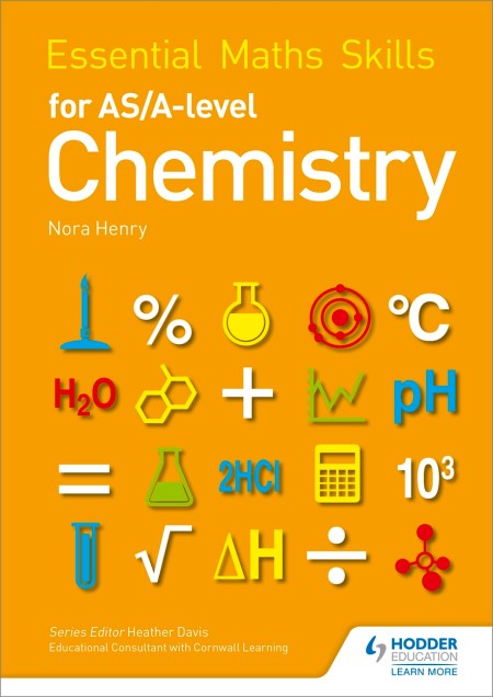 Essential Maths Skills for AS/A Level Chemistry by Nora Henry | Hachette UK