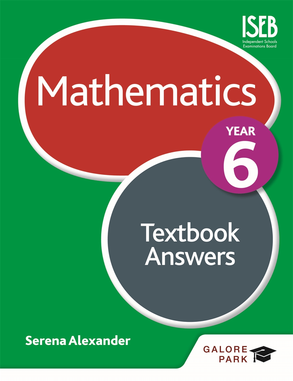 Mathematics Year 6 Answers PDF by Serena Alexander | Hachette UK