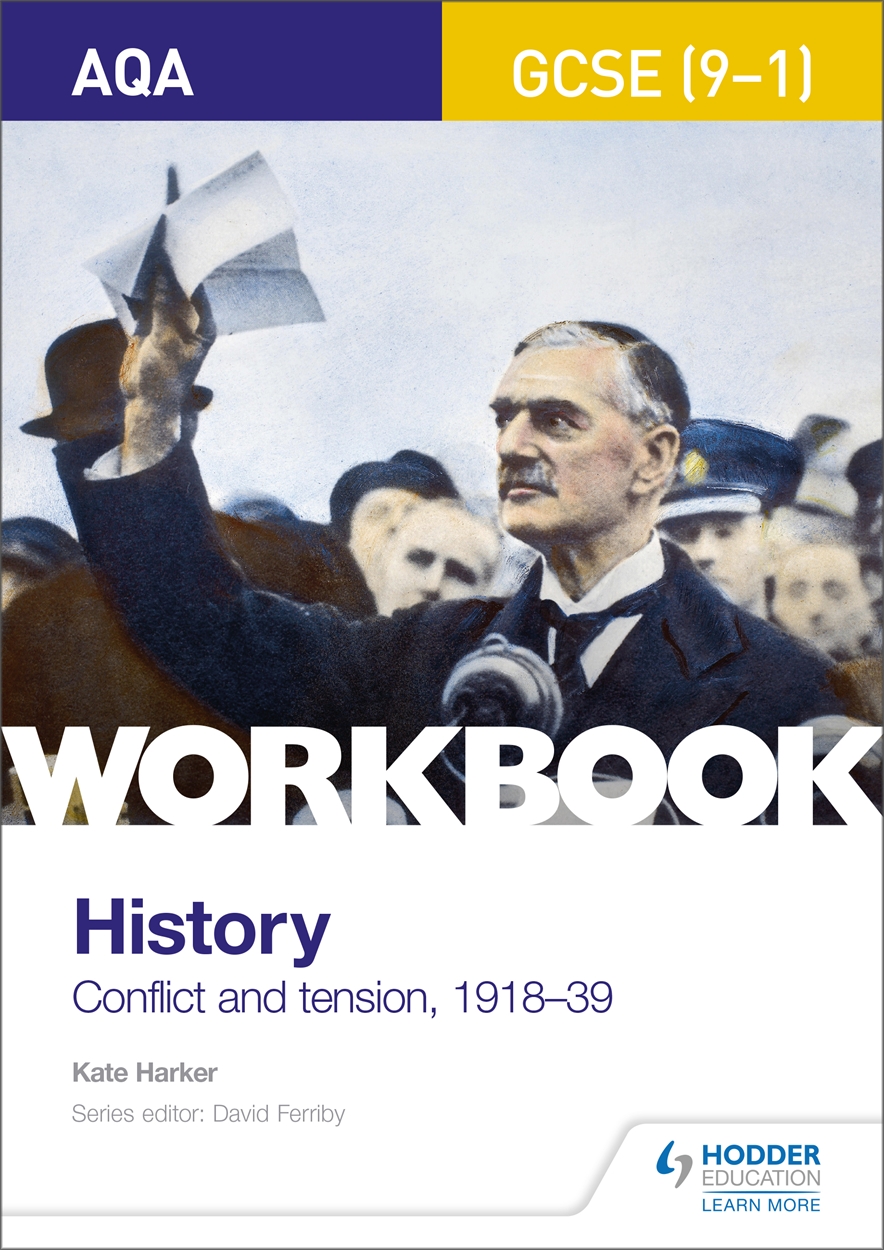 AQA GCSE (9-1) History Workbook: Conflict and Tension, 1918-1939 by ...