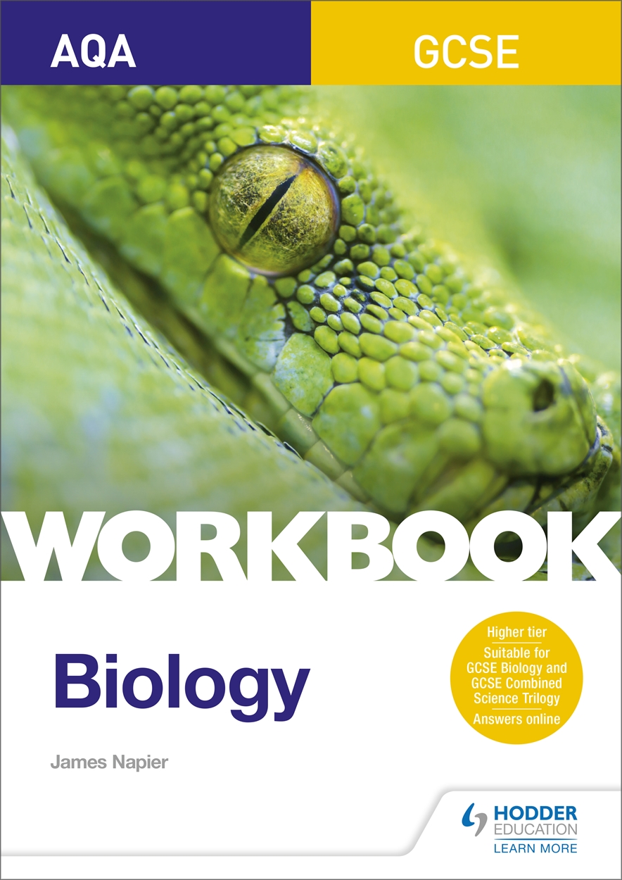 AQA GCSE Biology Workbook by James Napier | Hachette UK