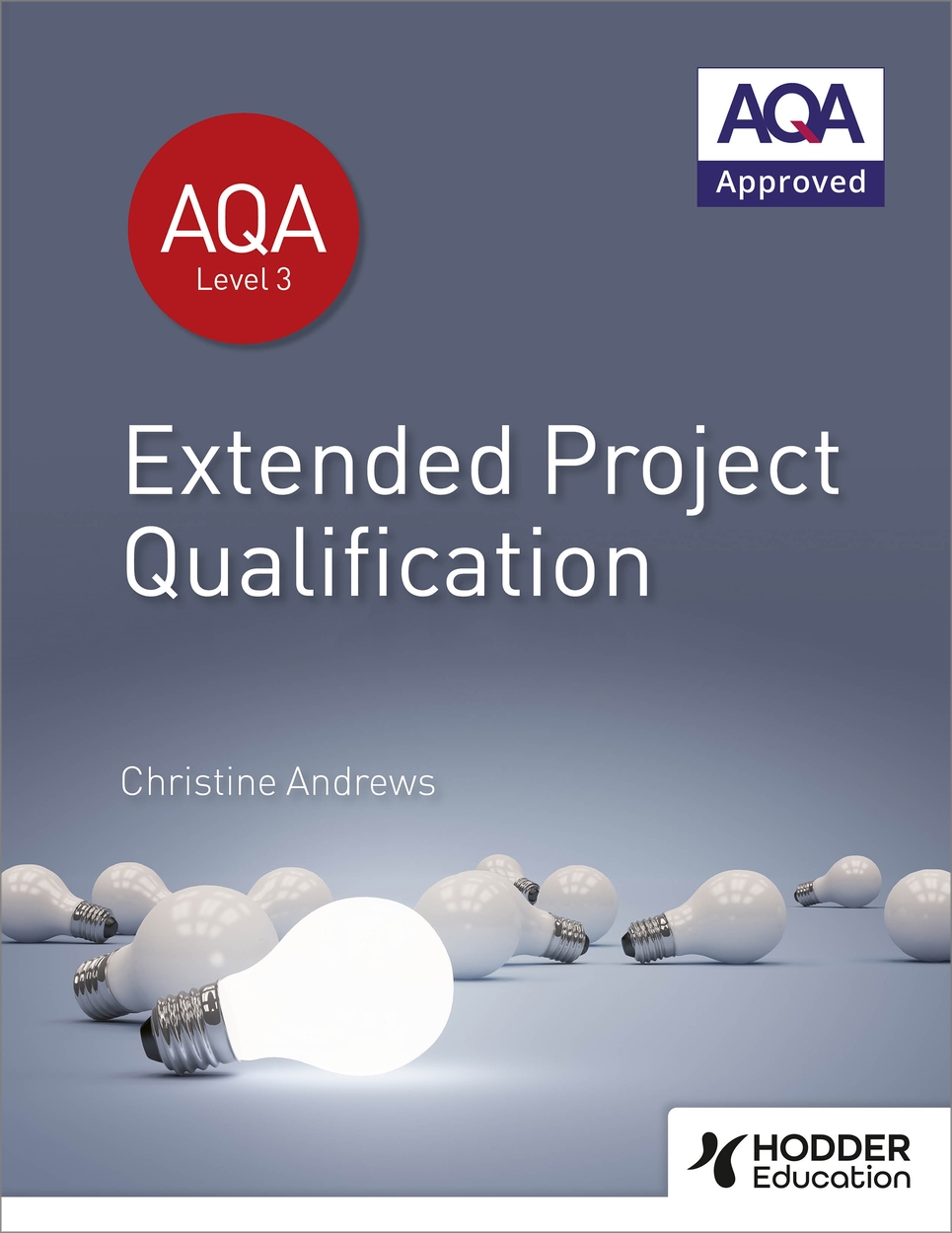 AQA Extended Project Qualification (EPQ) by Christine Andrews | Hachette UK AQA Extended Project Qualification (EPQ) by Christine Andrews | Hachette UK