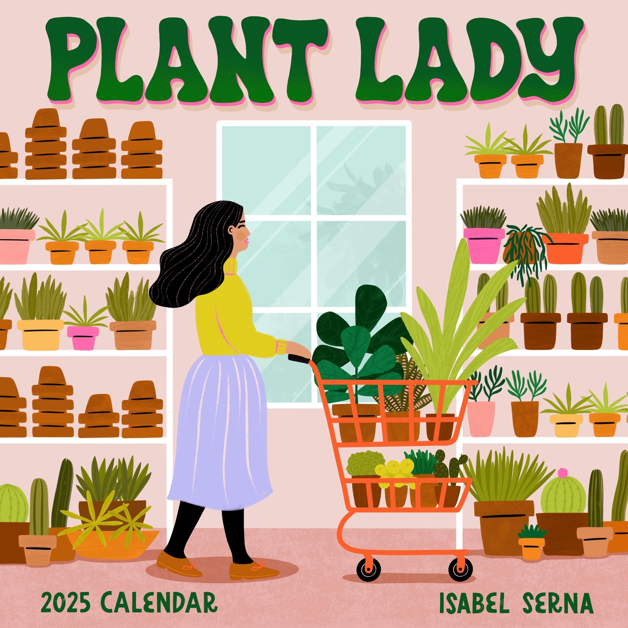 Plant Lady Wall Calendar 2025 by Isabel Serna | Hachette UK