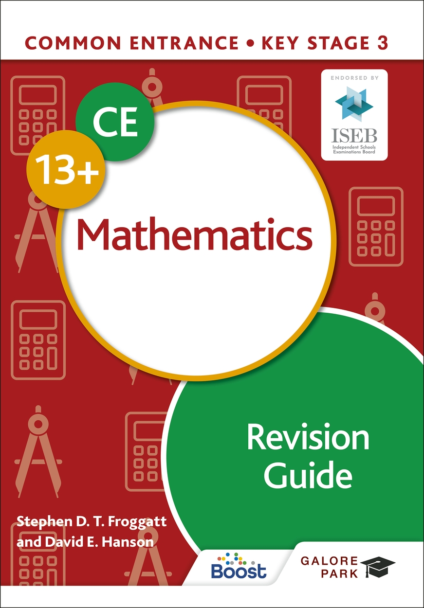 Common Entrance 13+ Mathematics Revision Guide by Stephen Froggatt ...