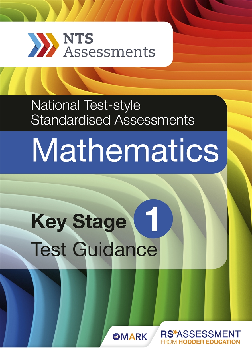 NTS Assessment Mathematics Mark Scheme and Test Guidance (National Test ...