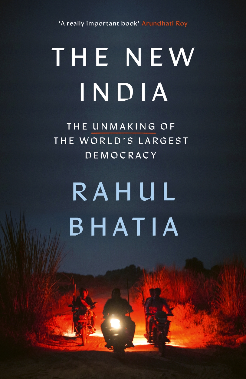 The New India by Rahul Bhatia | Hachette UK