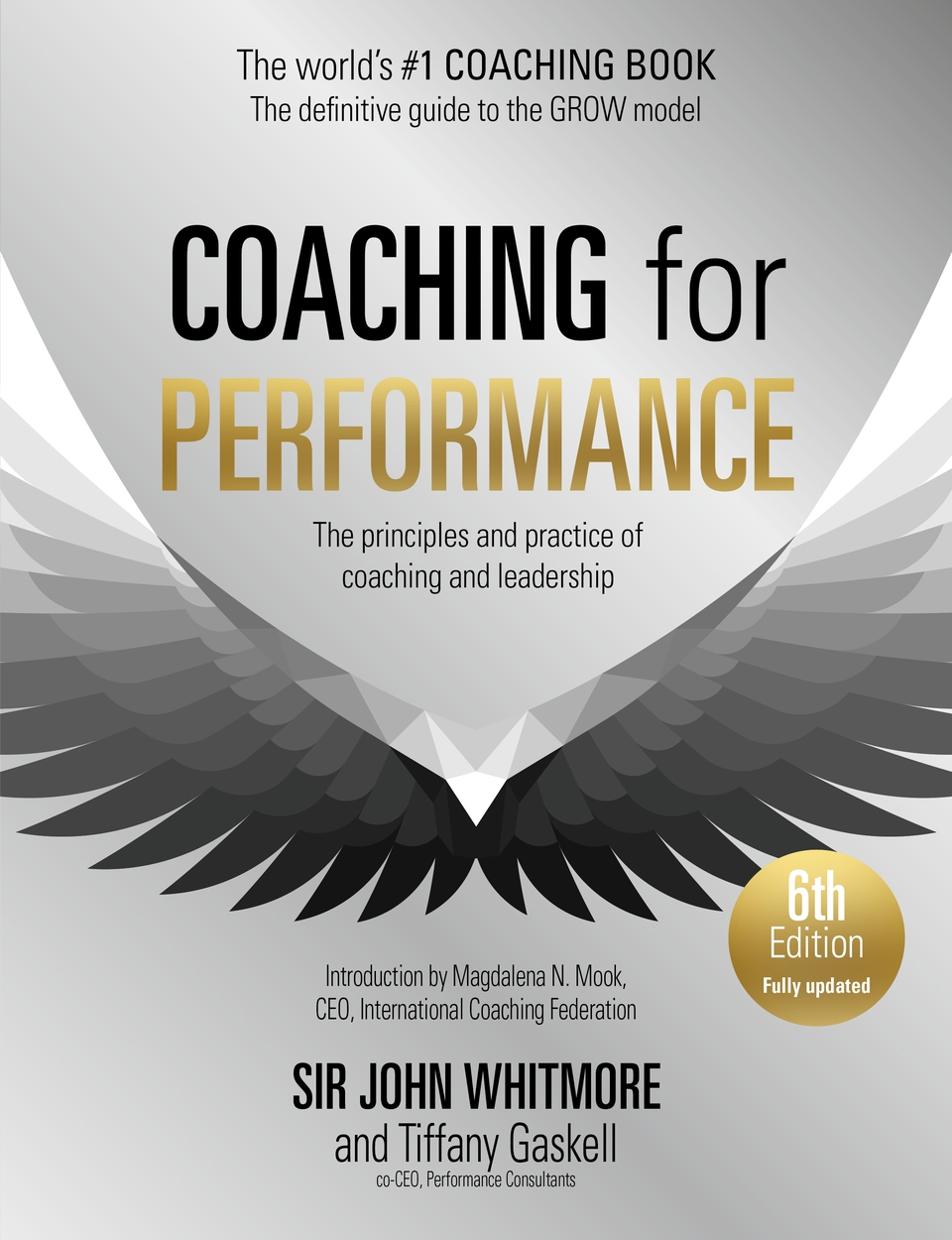 Coaching for Performance, 6th edition by John Whitmore | Hachette UK