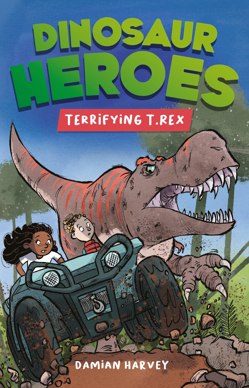 Dinosaur Heroes: Terrifying T. Rex by Damian Harvey | Hachette UK
