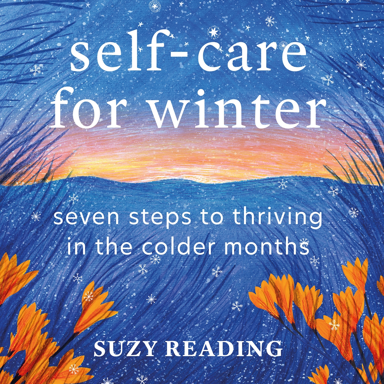 Self-Care for Winter by Suzy Reading | Hachette UK
