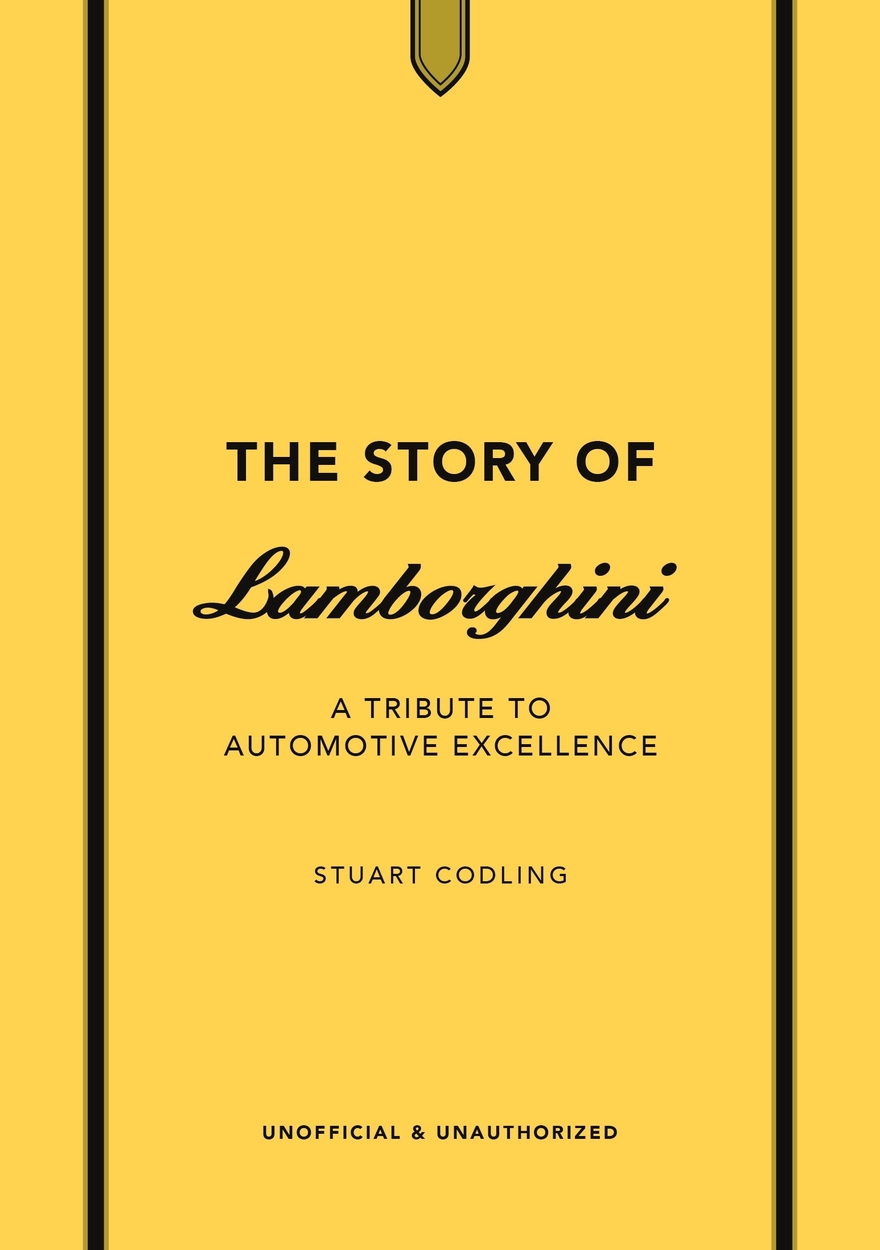 The Story of Lamborghini by Stuart Codling | Hachette UK